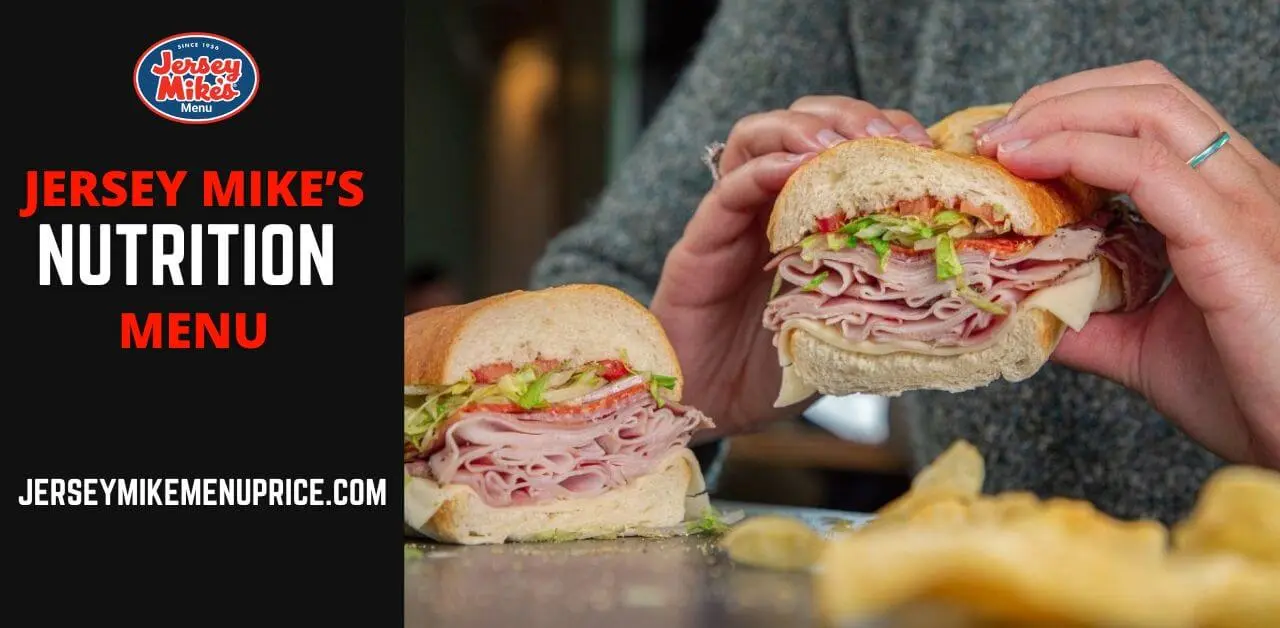 Jersey Mike’s Nutrition Menu USA 2025 / Calories & Healthy Subs